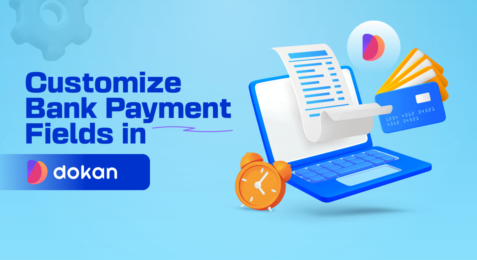 How to Make the Bank Payment Required Fields Unrequired - Dokan