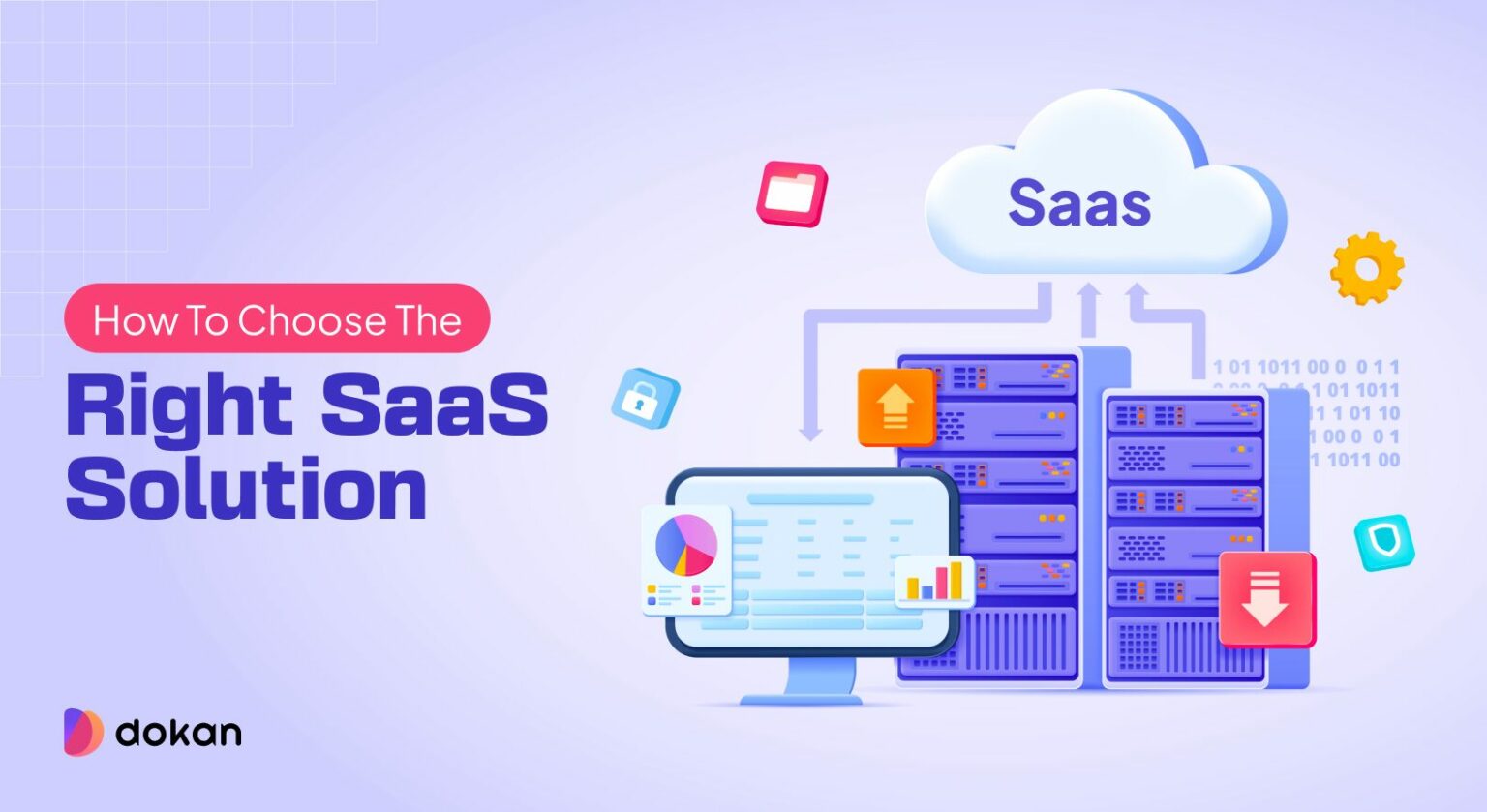 How To Choose The Right SaaS Solution - Dokan