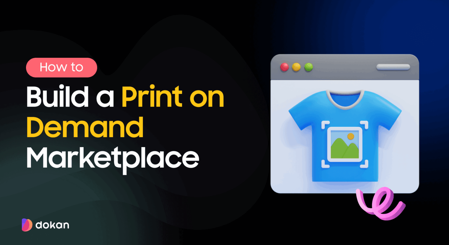 How to Build Print on Demand Marketplace (6 Steps)