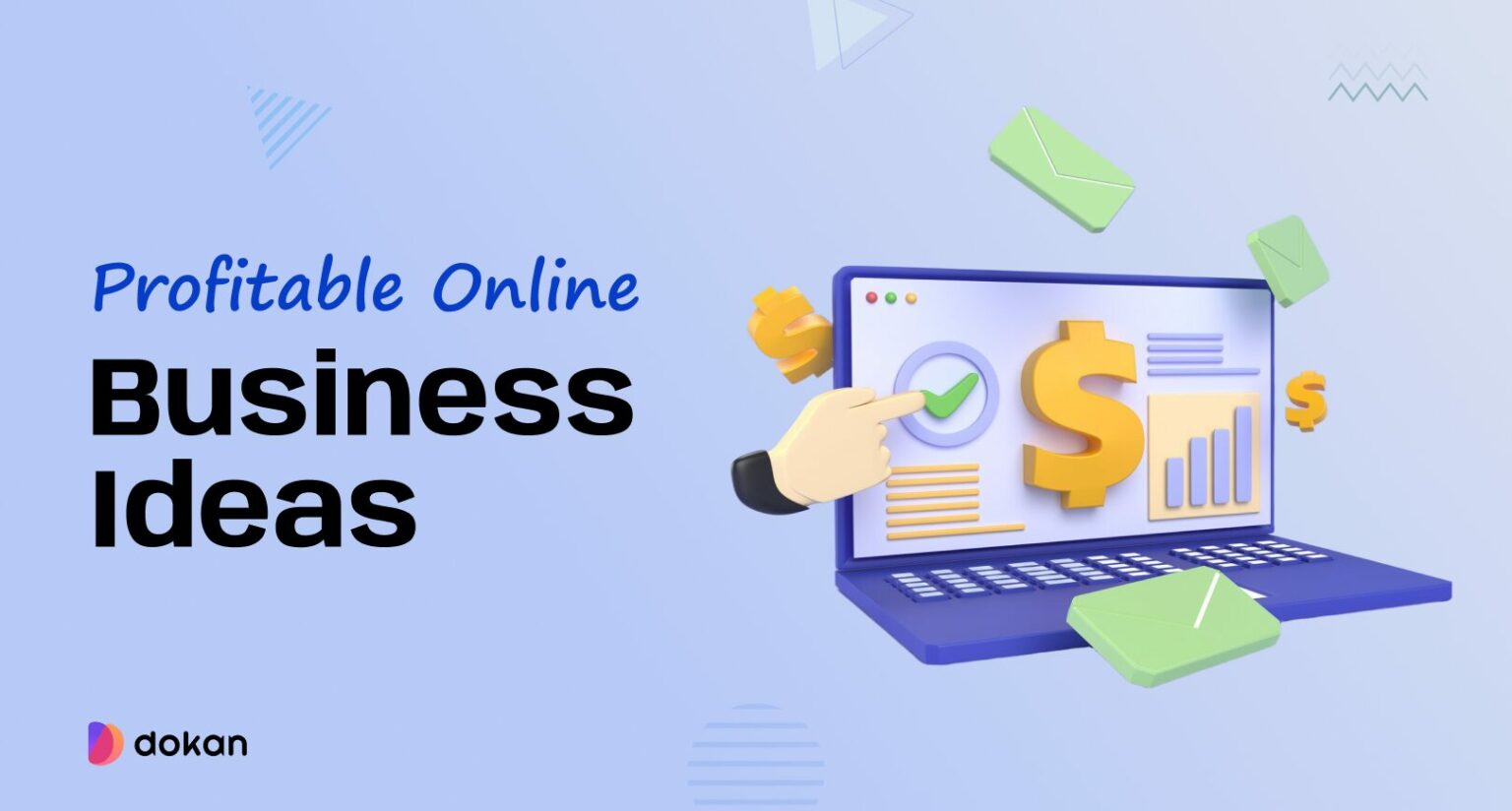 50 Profitable Online Business Ideas for 2025 - Dokan